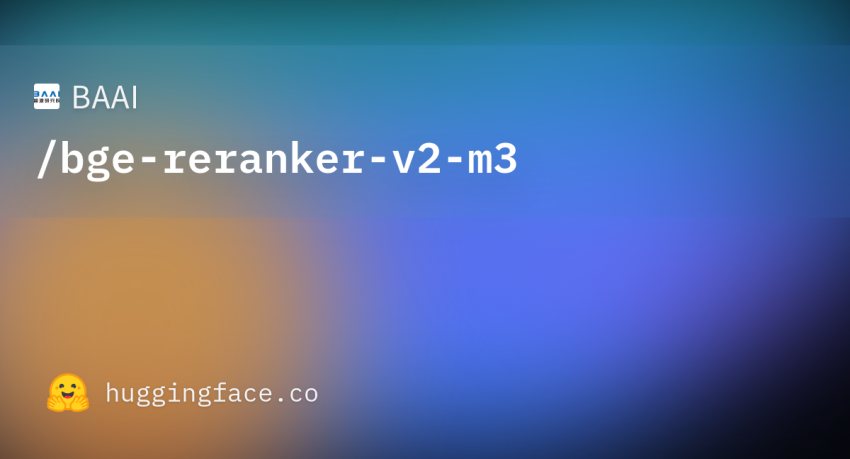 BAAI/bge-reranker-v2-m3 · Hugging Face?